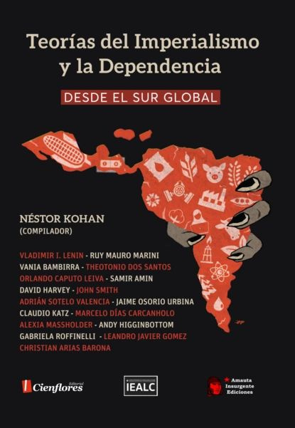 Teoras del Imperialismo y la Dependencia desde el Sur Global | Smith ...