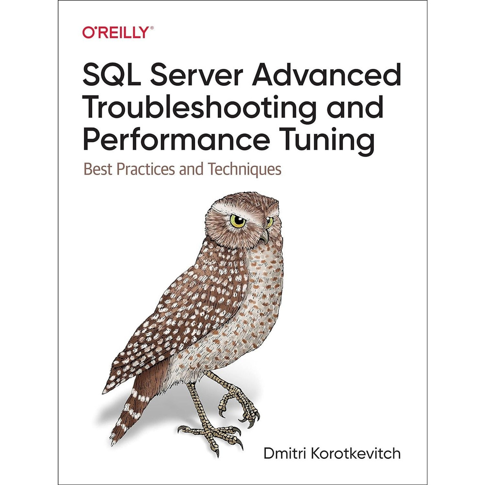 SQL Server Advanced Troubleshooting and Performance Tuning купить на OZON по низкой цене ...