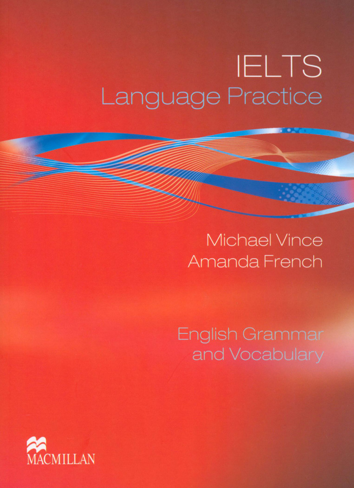 IELTS Language Practice. Student's Book with key Учебник Vince Michael ...