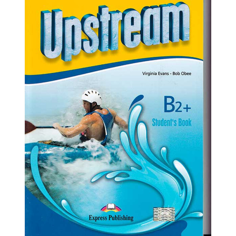Upstream. Upper-Intermediate. B2+ Student's Book | Эванс Вирджиния ...
