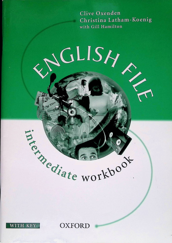English File: Intermediate Workbook with Key - купить с доставкой по ...
