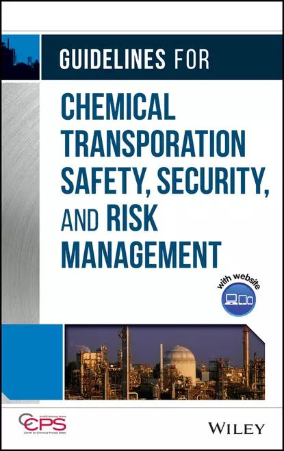 Guidelines for Chemical Transportation Safety, Security, and Risk ...