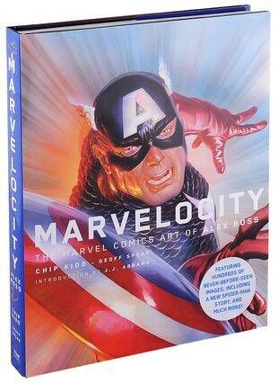 Marvelocity: The Marvel Comics Art of Alex Ross (Chipp Kidd)Marvelocity ...