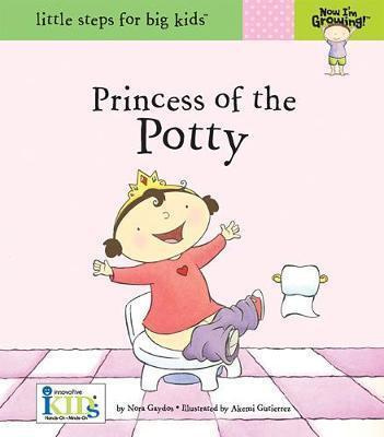 Now I'm Growing!: Princess of the Potty - купить с доставкой по ...