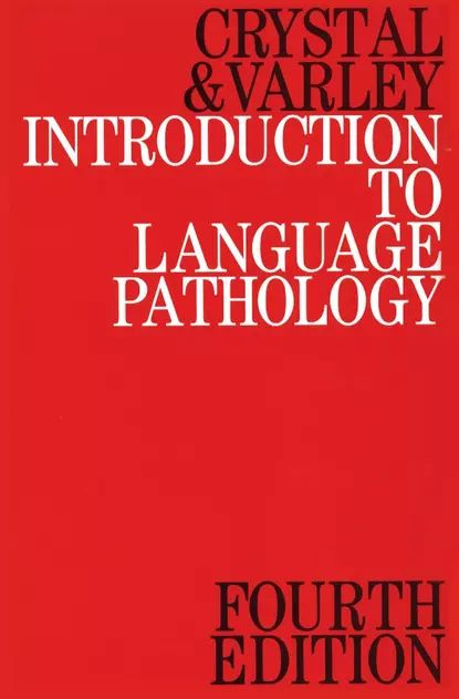 Introduction to Language Pathology | Crystal David, Varley Rosemary ...
