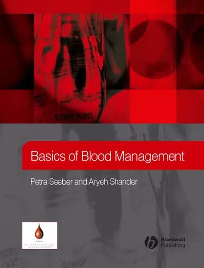 Basics of Blood Management | Seeber Petra, Shander Aryeh | Электронная ...