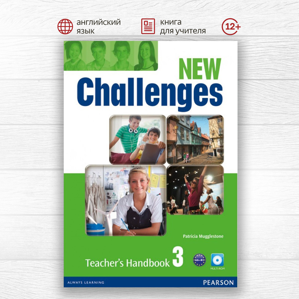 Challenges New Edition 3 Teacher's Handbook & Multi-ROM Pack, книга для ...