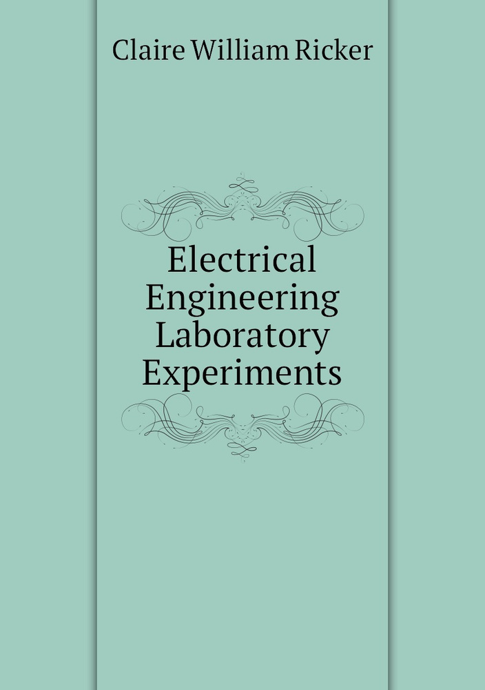 Electrical Engineering Laboratory Experiments - купить с доставкой по ... Electrical Engineering Laboratory Experiments - купить с доставкой по ...