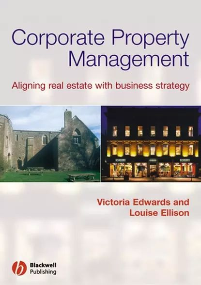 Corporate Property Management. Aligning Real Estate With Business ... Corporate Property Management. Aligning Real Estate With Business ...