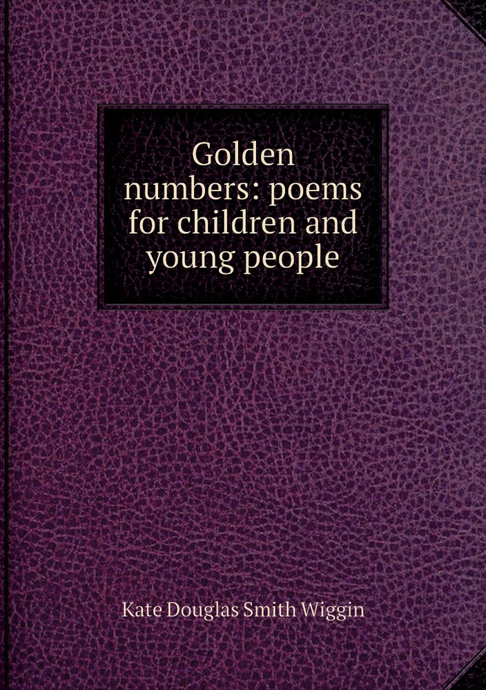 Golden numbers: poems for children and young people | Kate Douglas ...