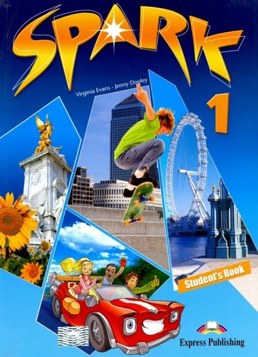 Spark 1. Student's Book | Evans V. - купить с доставкой по выгодным ...