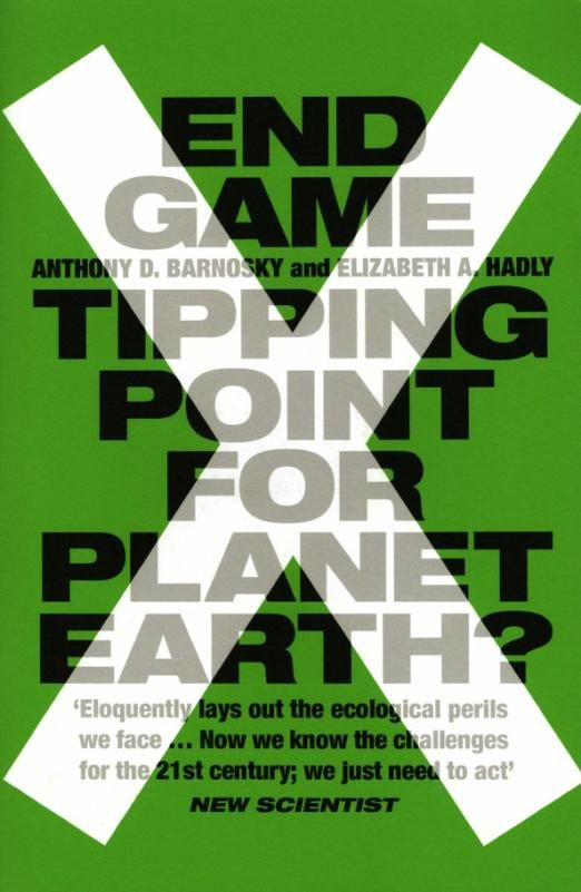 End Game. Tipping Point for Planet Earth? - купить с доставкой по ...