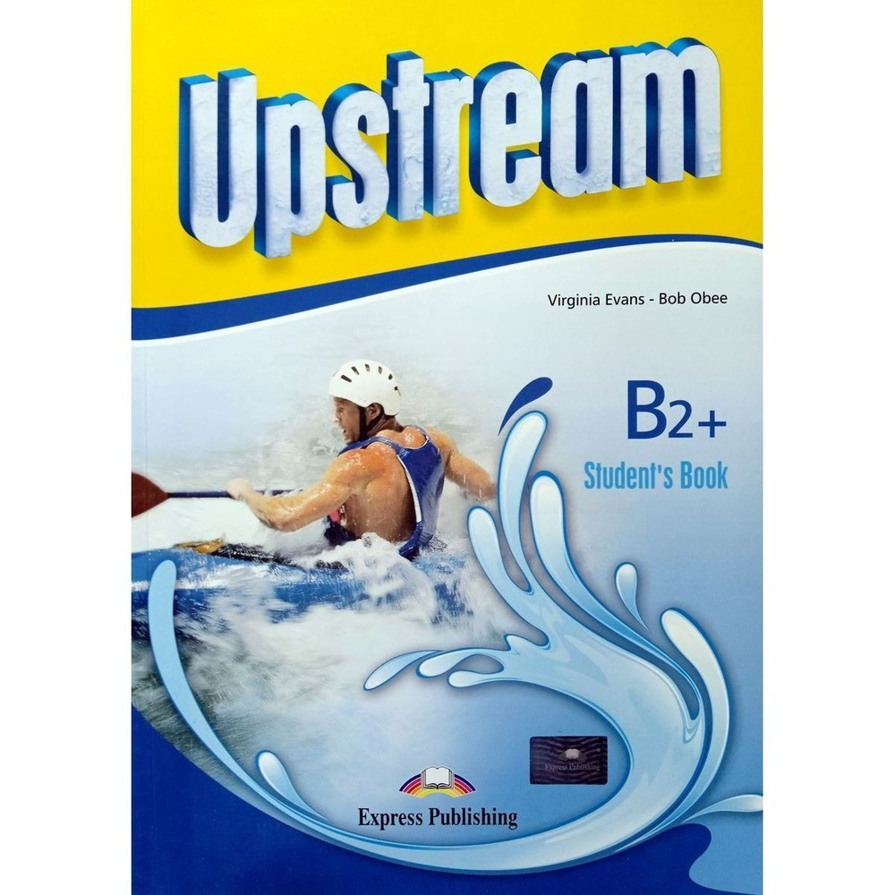 Upstream (3rd edition) B2+ Upper-Intermediate Student's Book - купить с доставкой по выгодным ...