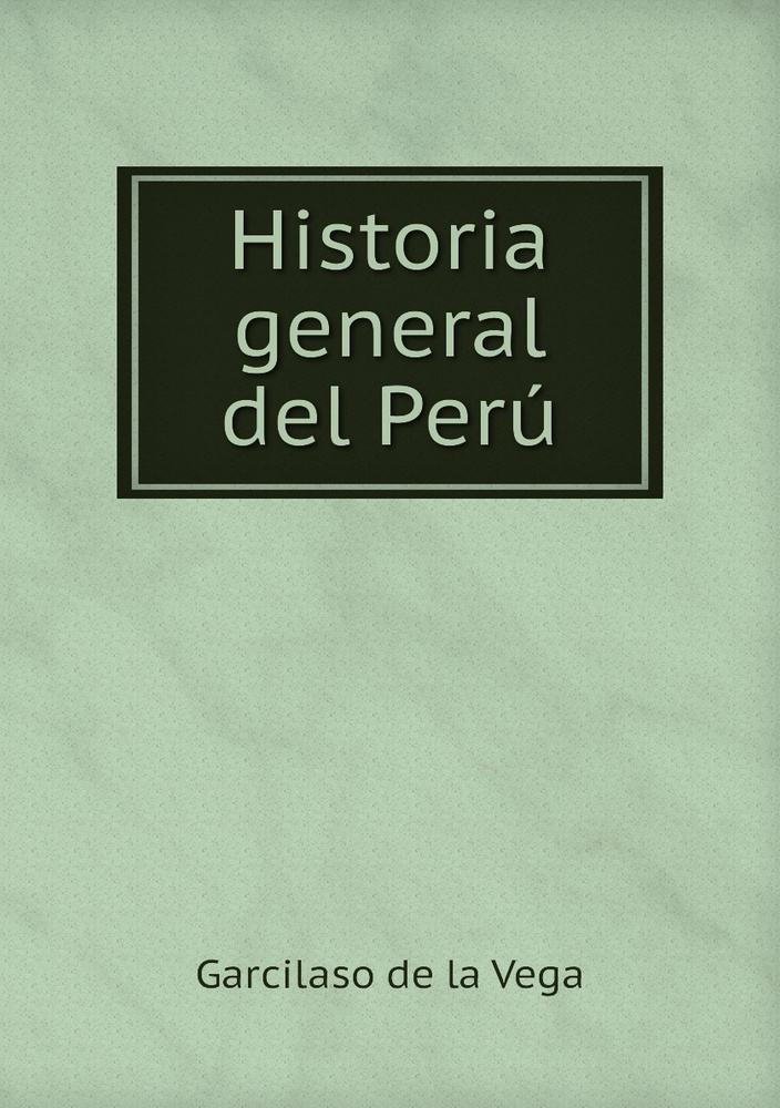 Historia general del Peru - купить с доставкой по выгодным ценам в ... Historia general del Peru - купить с доставкой по выгодным ценам в ...