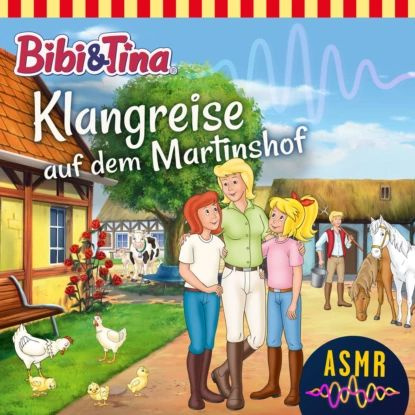 Bibi & Tina, Folge 3: Klangreise auf dem Martinshof | Kiddinx Media | Электронная аудиокнига ...