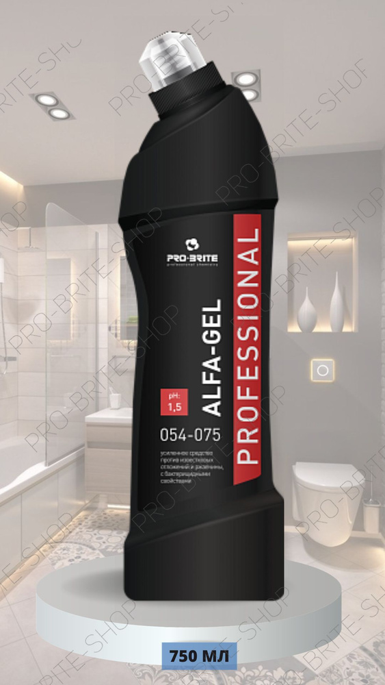 Усиленное средство против известковых отложений и ржавчины PRO-BRITE ALFA-GEL, 750 МЛ - купить с ...