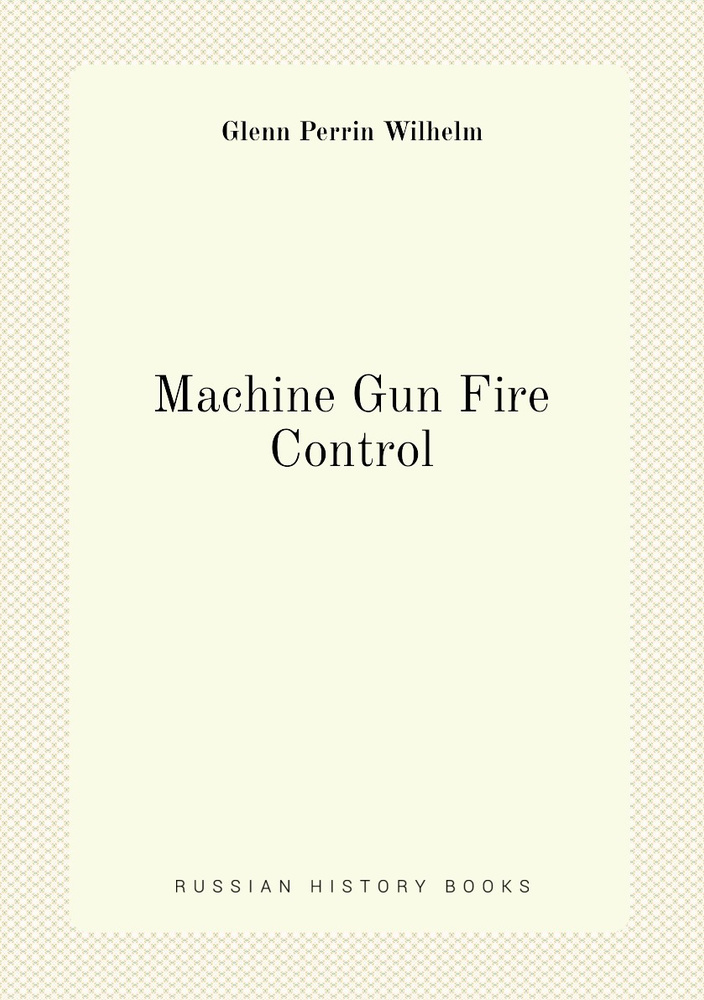 Machine Gun Fire Control - купить с доставкой по выгодным ценам в ...