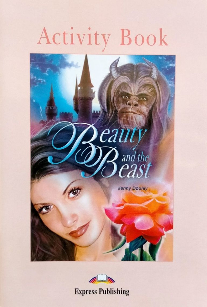 Graded Readers Level 1 Beauty and the Beast Activity Book - купить с ...