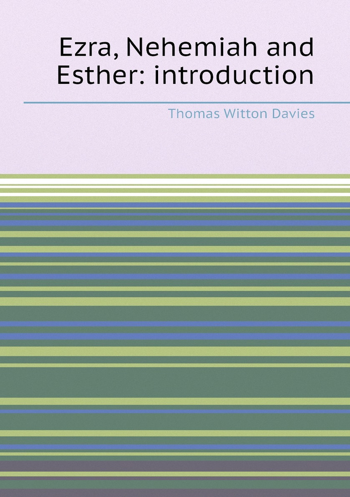 Ezra, Nehemiah and Esther: introduction - купить с доставкой по ...