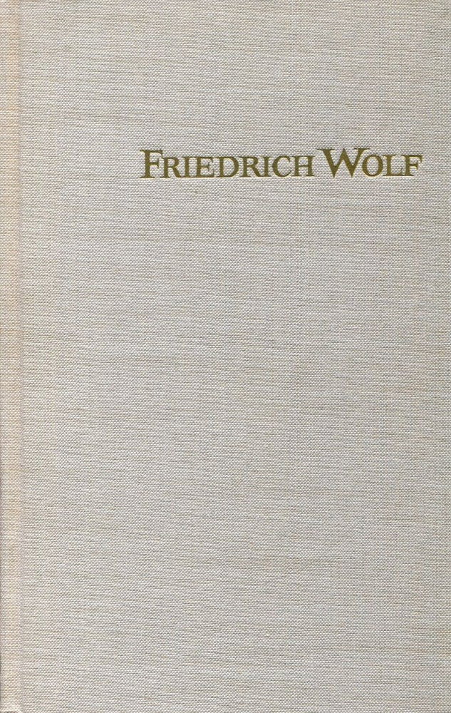 Friedrich Wolf. Horspiele. Laienspiele. Szenen | Wolf Friedrich ...